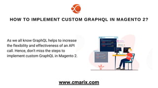 How to implement Custom GraphQL in Magento 2? | PPT