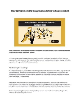How to Implement the Disruptive Marketing Techniques in B2B.pdf