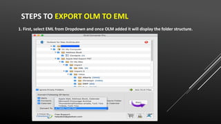 How to import olm to eml | PPT