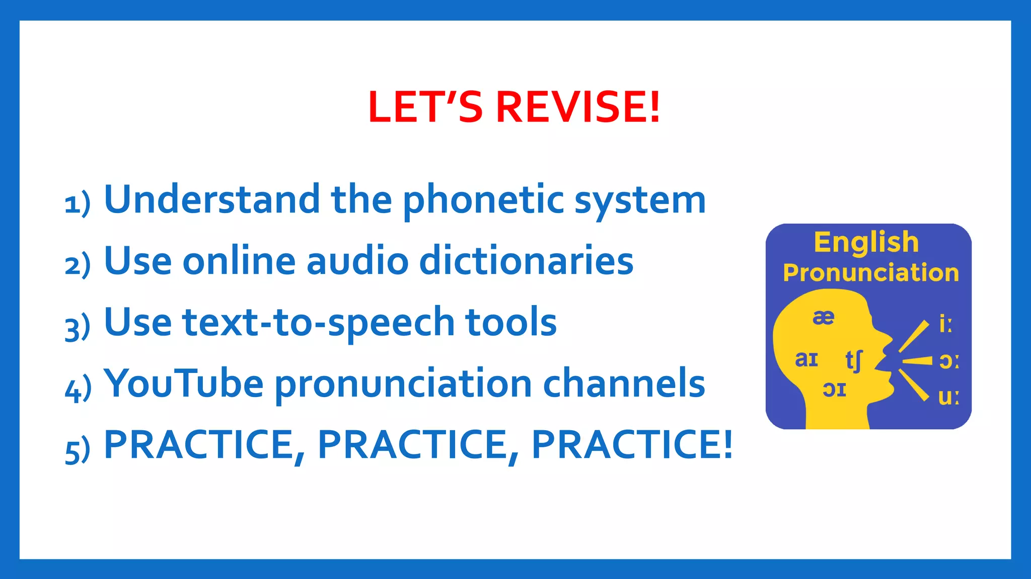 How to improve your pronunciation in English | PPT
