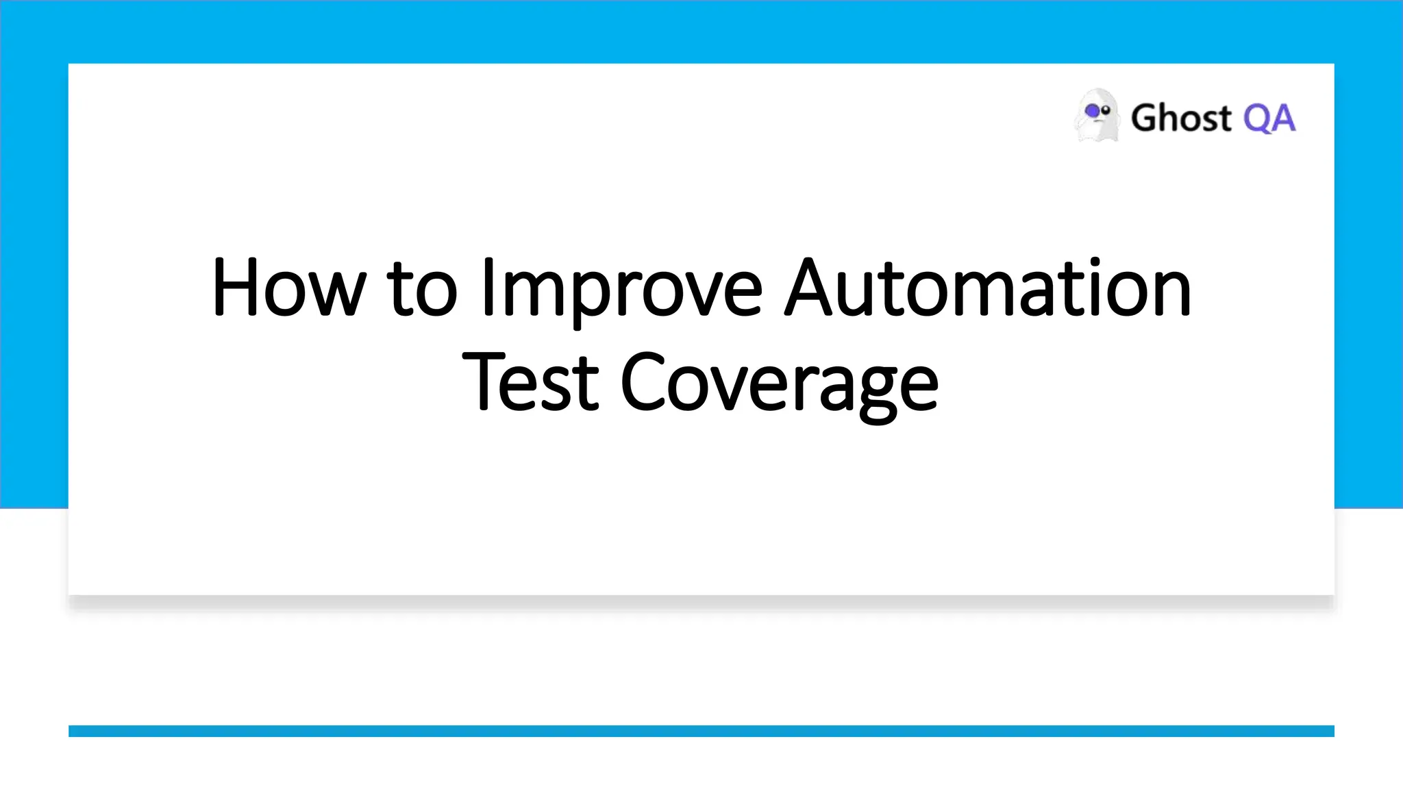 How to Improve Automation Test Coverage_.pptx