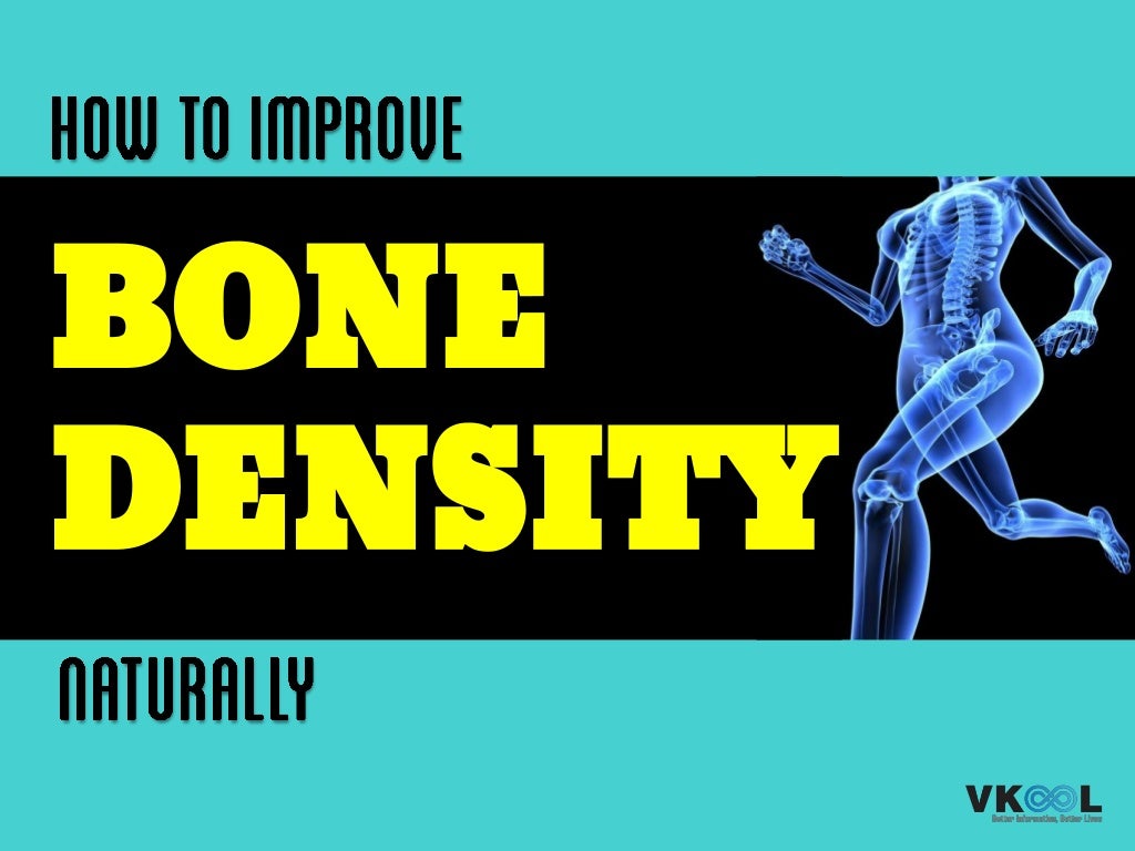 How To Improve Bone Density Naturally With Diet And Exercises My Pe…