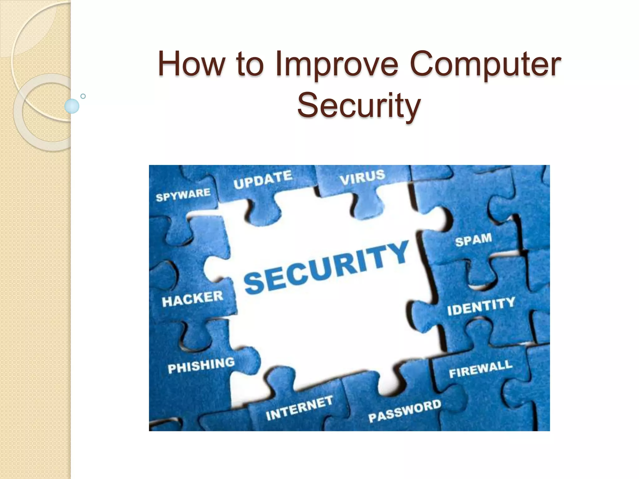 How to Improve Computer Security - Wikki Verma | PPTX