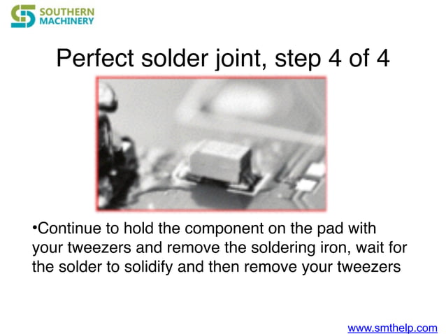 4 steps Perfect solder joint -- How to improve smd soldering | PPT