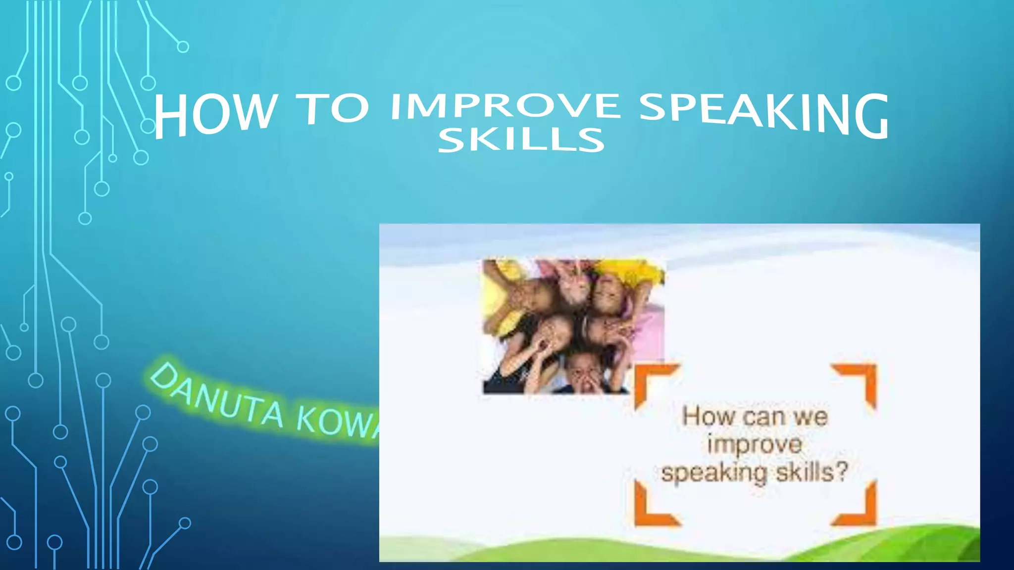 How to improve speaking skills | PPTX