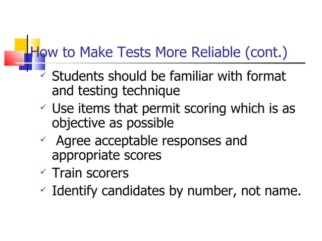 How to improve test reliability | PPT | Standardized Testing ...