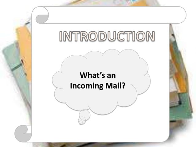 How to Incoming Mail Handling Procedure | PPTX