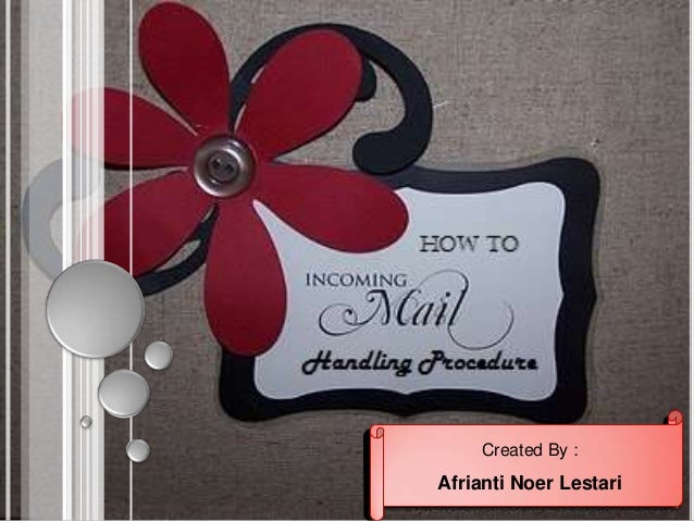 How to Incoming Mail Handling Procedure