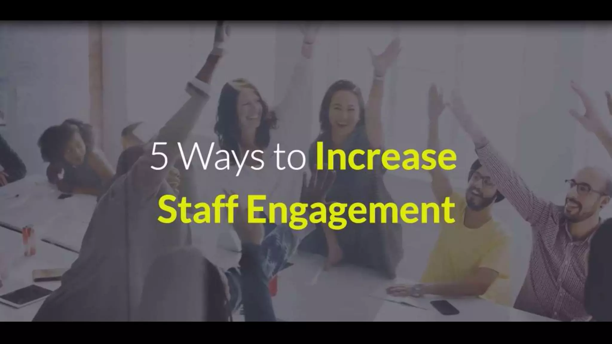 How to Increase Employee Engagement - Part 1 | PPT
