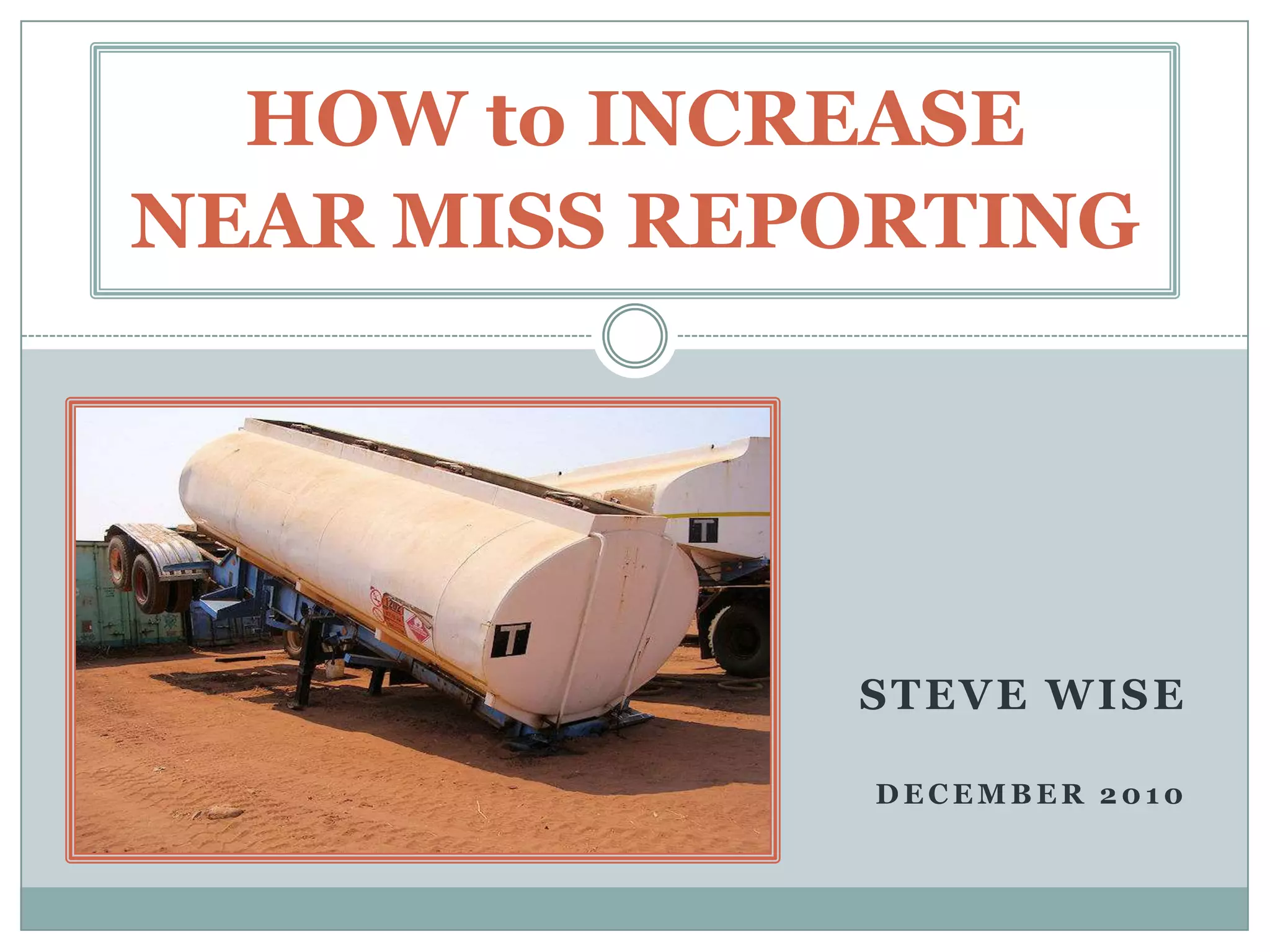 How to Increase Near Miss Reporting | PPTX