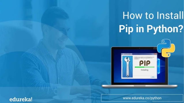 How To Install Python Pip On Windows | Edureka | PPT