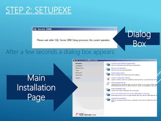 How to install sql server 2008 step by step on windows 7 (32 64 bit) | PPT