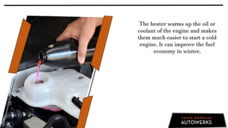 How to Install the Engine Block Heater in your Car | PPT