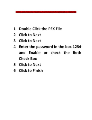 How to install the pfx file into the browser or computer ...