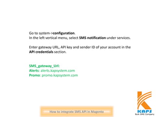 How to integrate sms api in magento | PPT