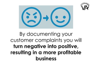 How to Keep a Customer Complaint Log - and Why! | PPT