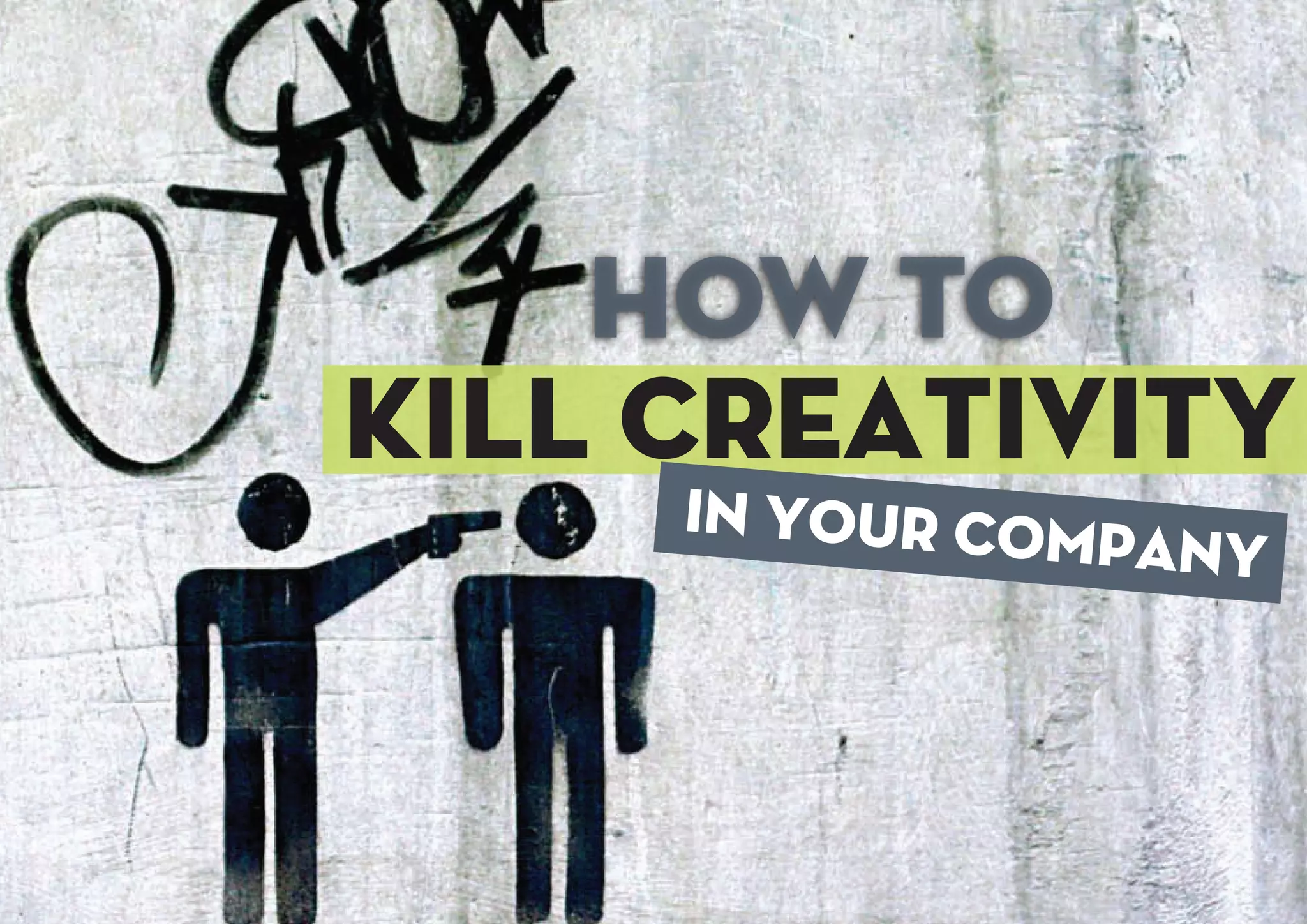How to kill creativity in your organization | PDF