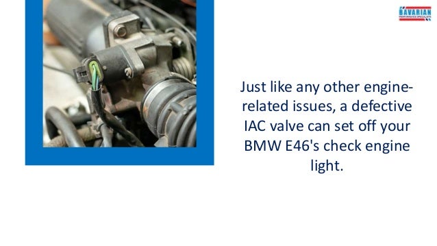 How To Know If Your BMW E46 Idle Air Control Valve Is Failing | PPTX