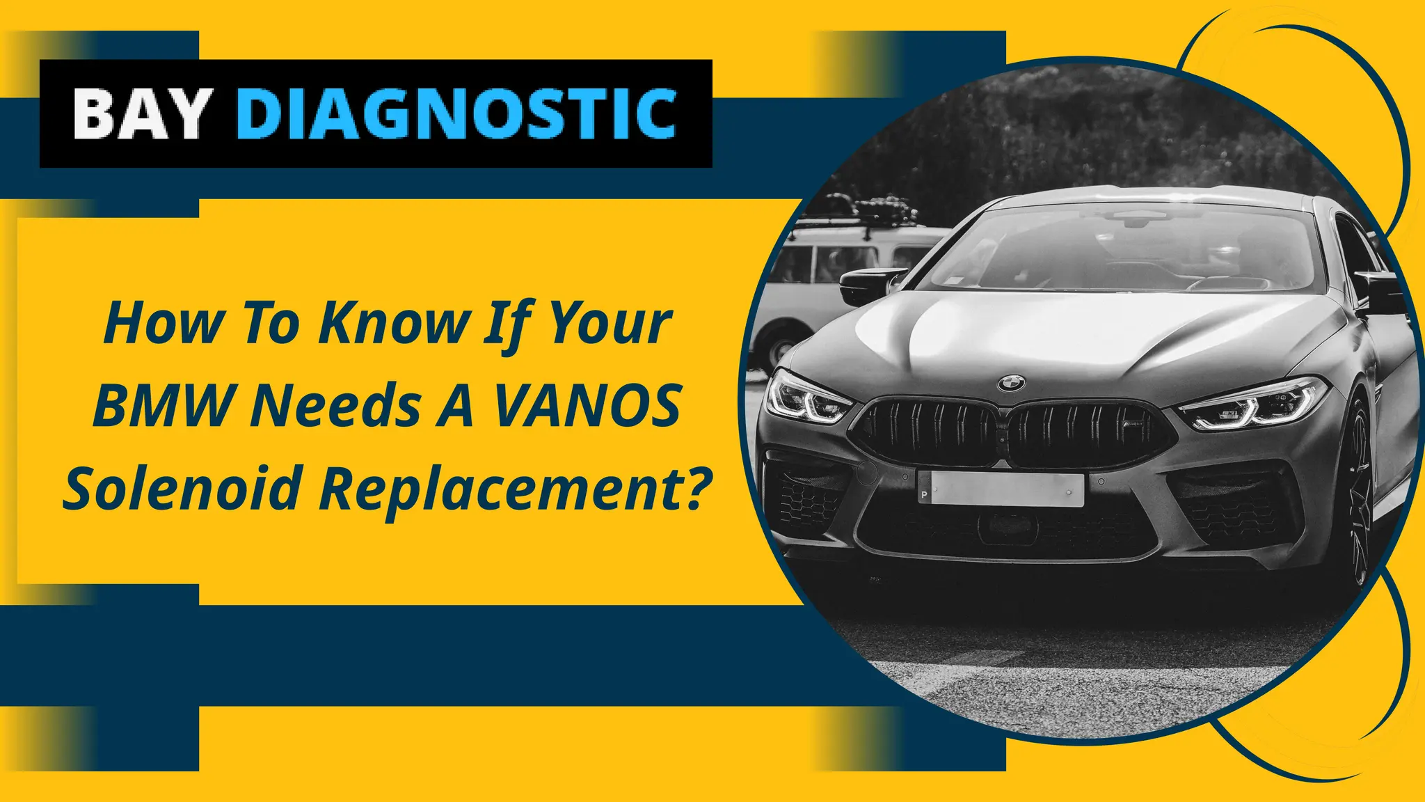 How To Know If Your BMW Needs A VANOS Solenoid Replacement | PPTX