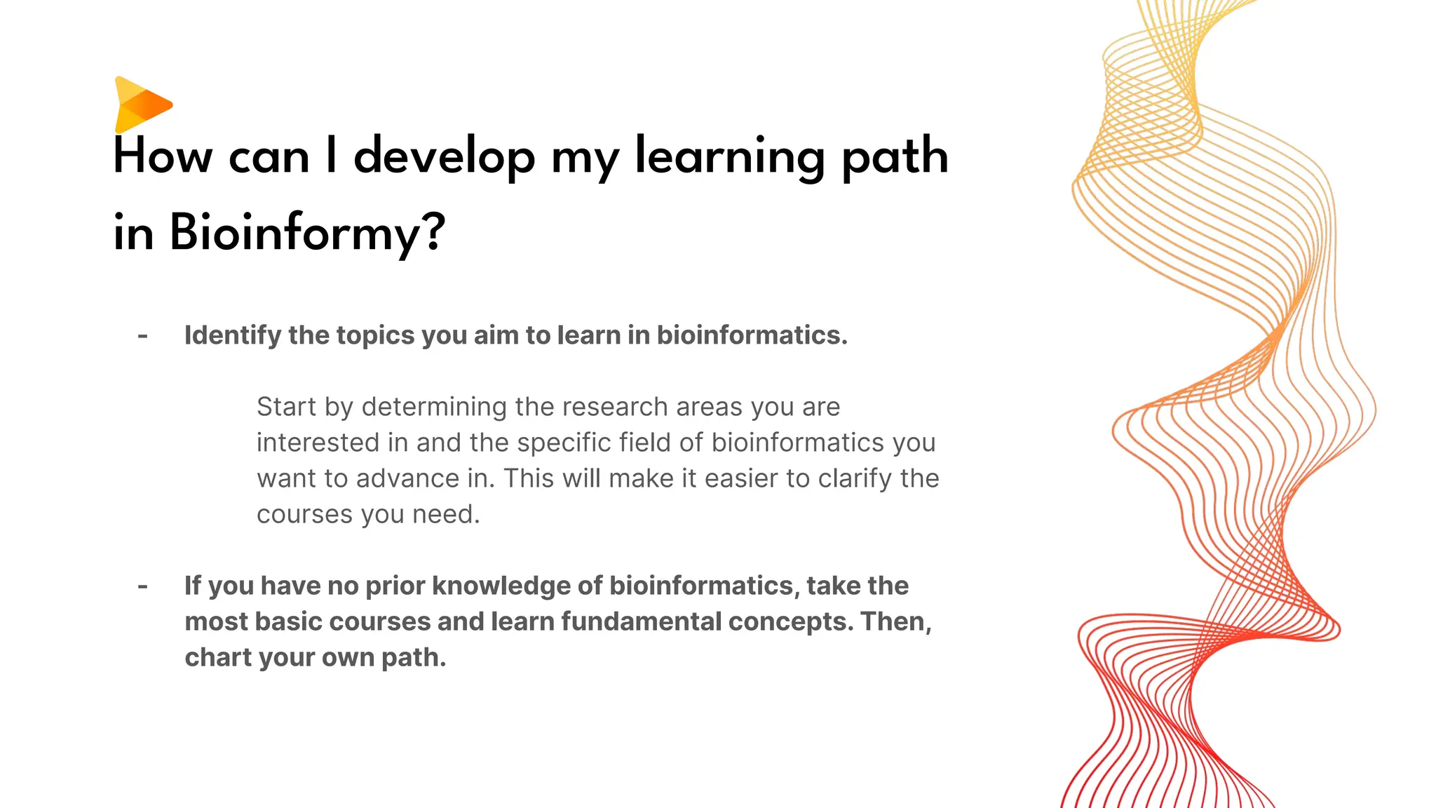 "How can I develop my learning path in bioinformatics? | PPT