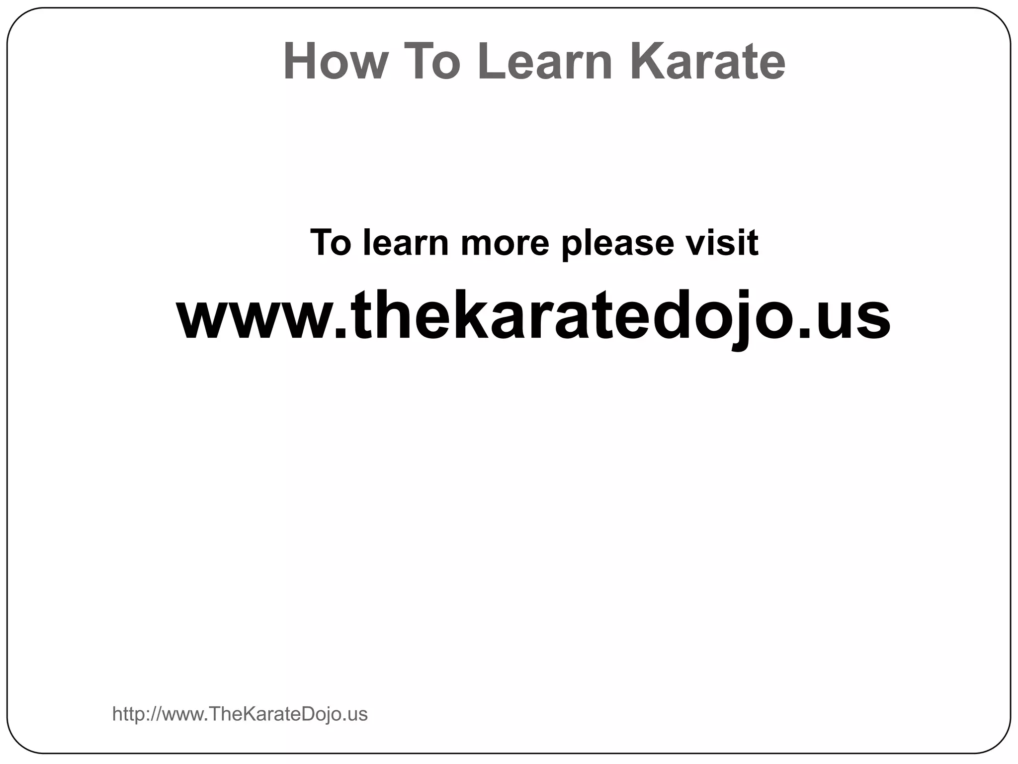 How to learn karate powerpoint | PPTX