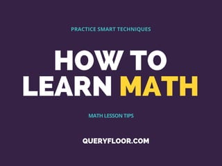 How to learn maths | PPT