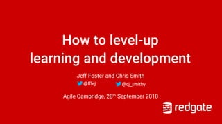 How to level up learning and development | PPT