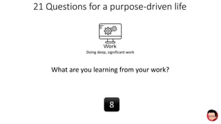 How to live a purpose driven life - 21 questions | PDF