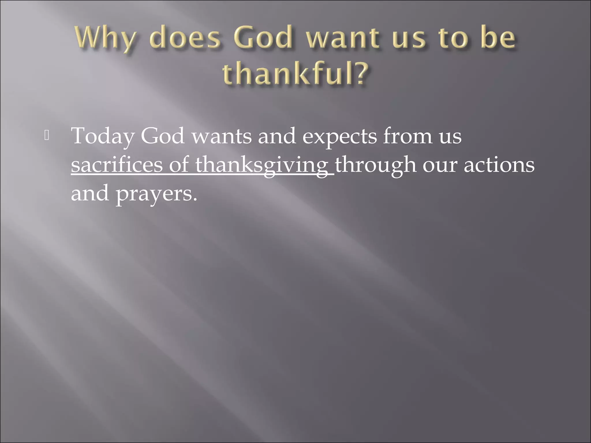 How to live a thankful life | PPT