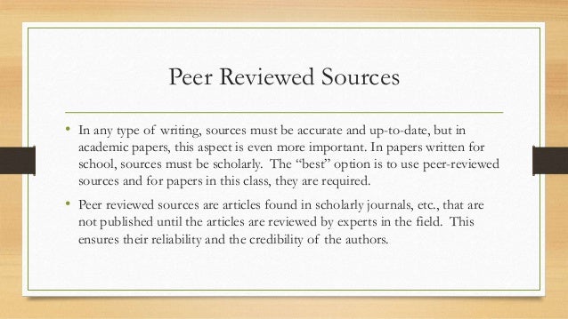 How to locate peer reviewed and scholarly sources