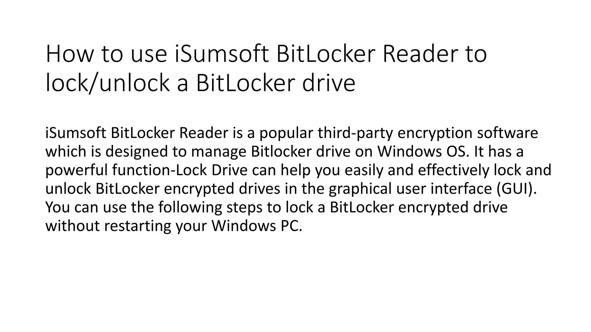How To Lock Unlock Bitlocker Drive Without Restarting Windows 10 Ppt