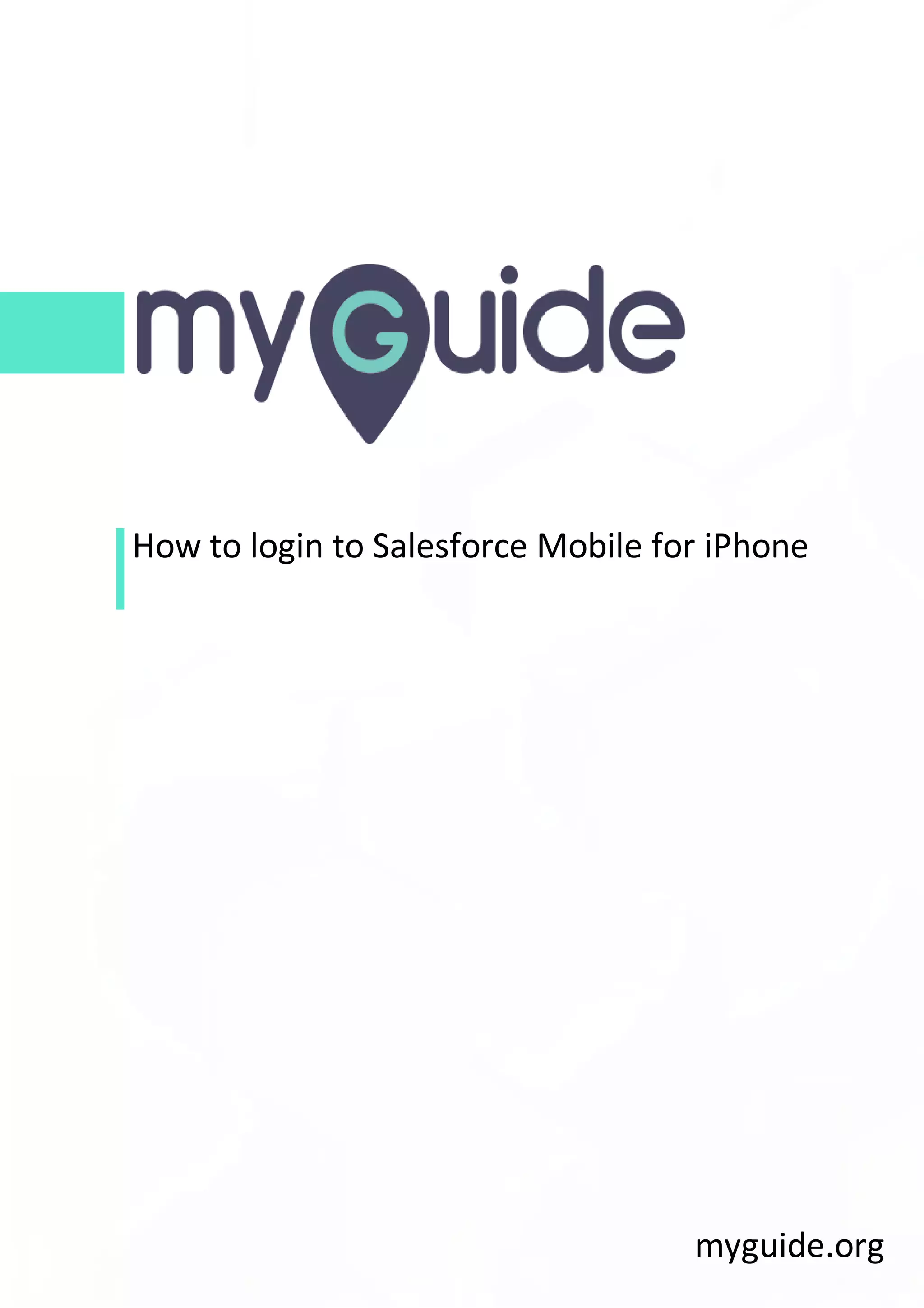 How To Login To Salesforce Mobile For Iphone | PDF