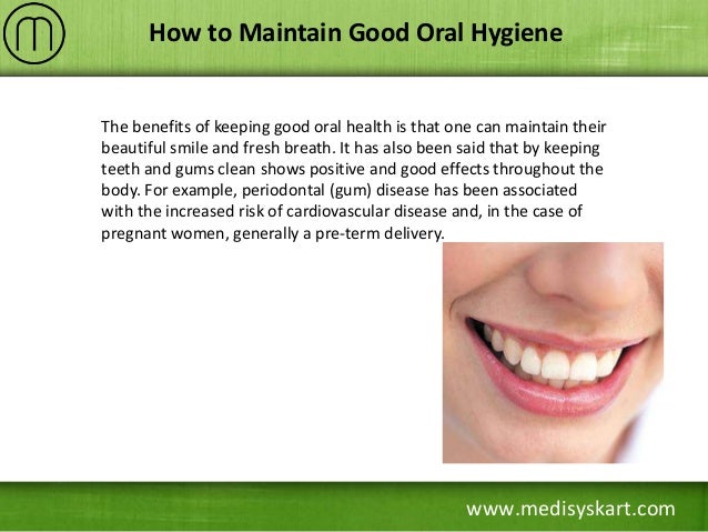 How to Maintain Good Oral Hygiene