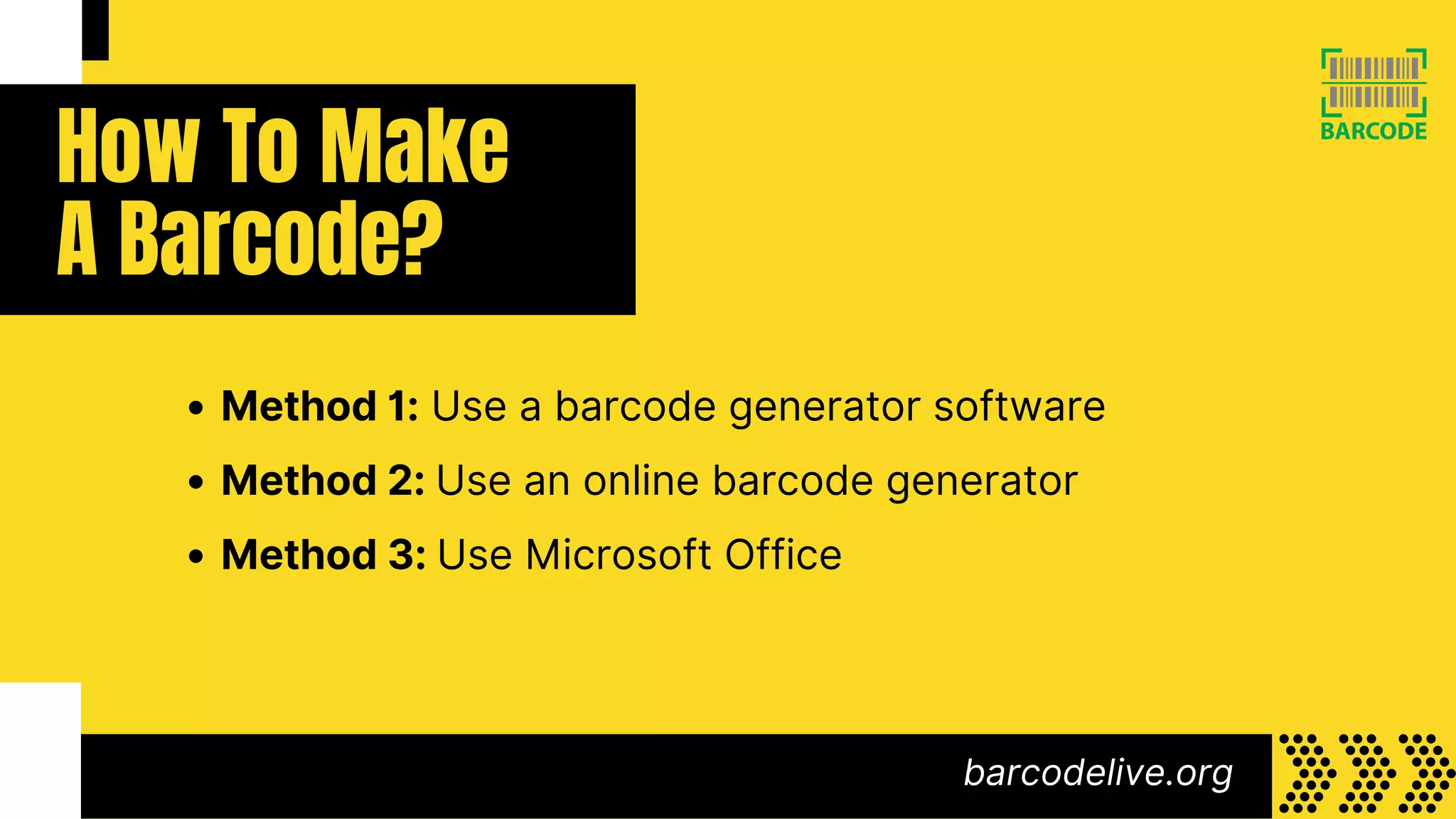 How To Make A Barcode 3 Super Easy Methods Updated Ppt 2826