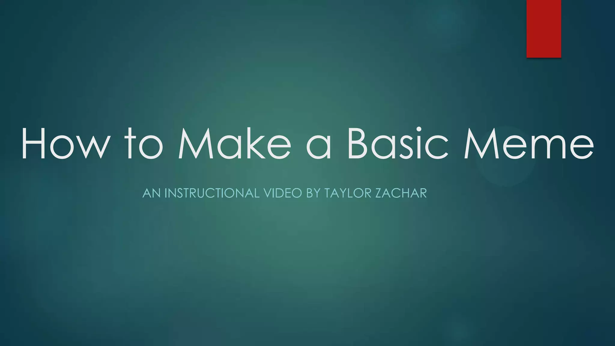 How to make a basic meme | PPT