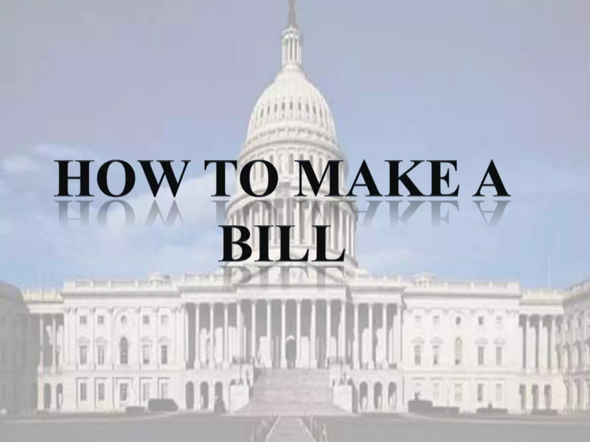 How to make a bill | PPT
