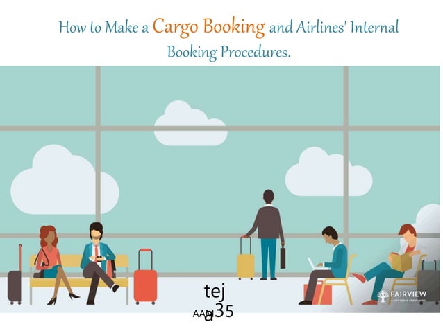 How to Make a Cargo Booking at Airlines | PPT