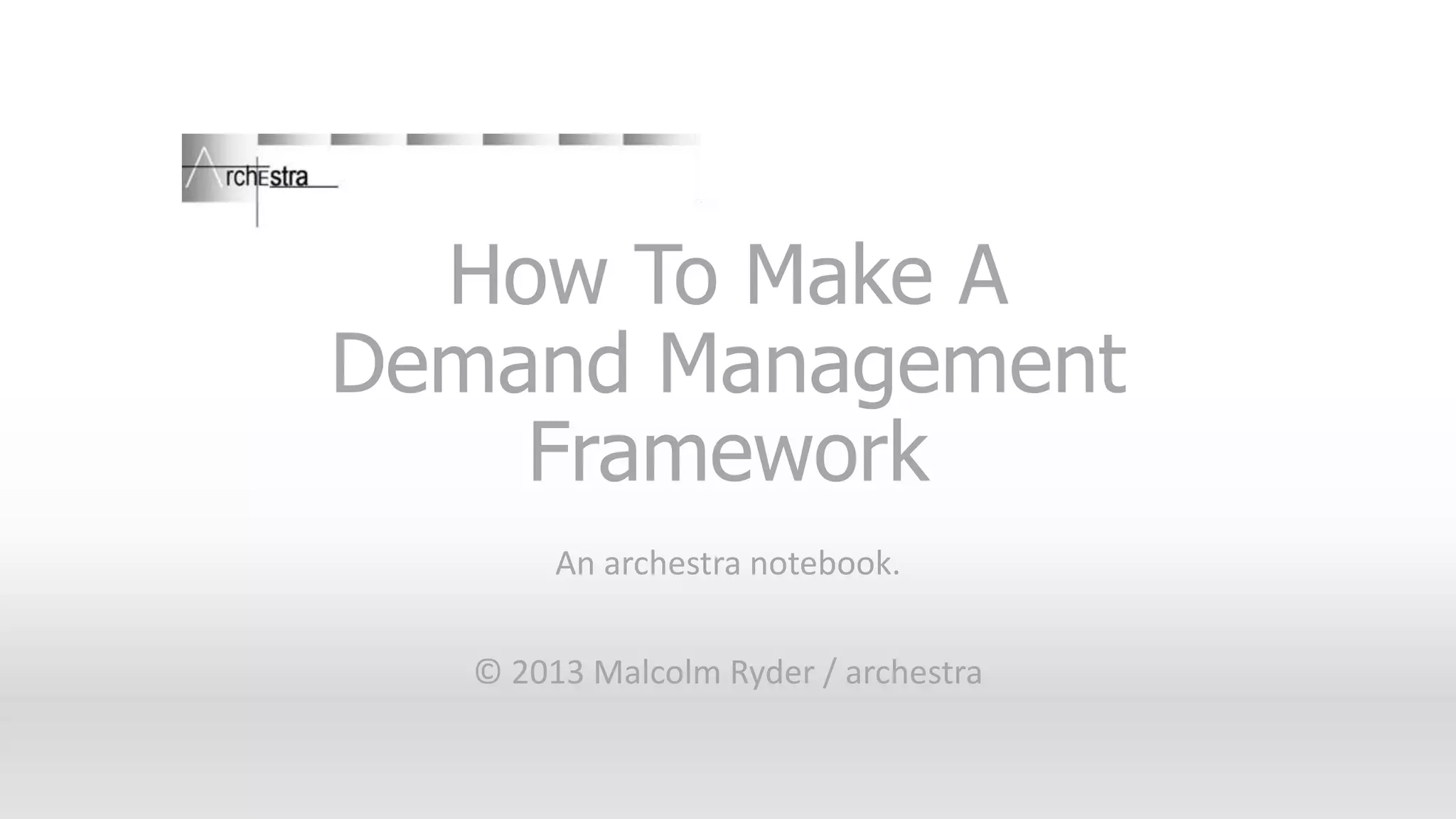 How To Make A Demand Management Framework | PDF
