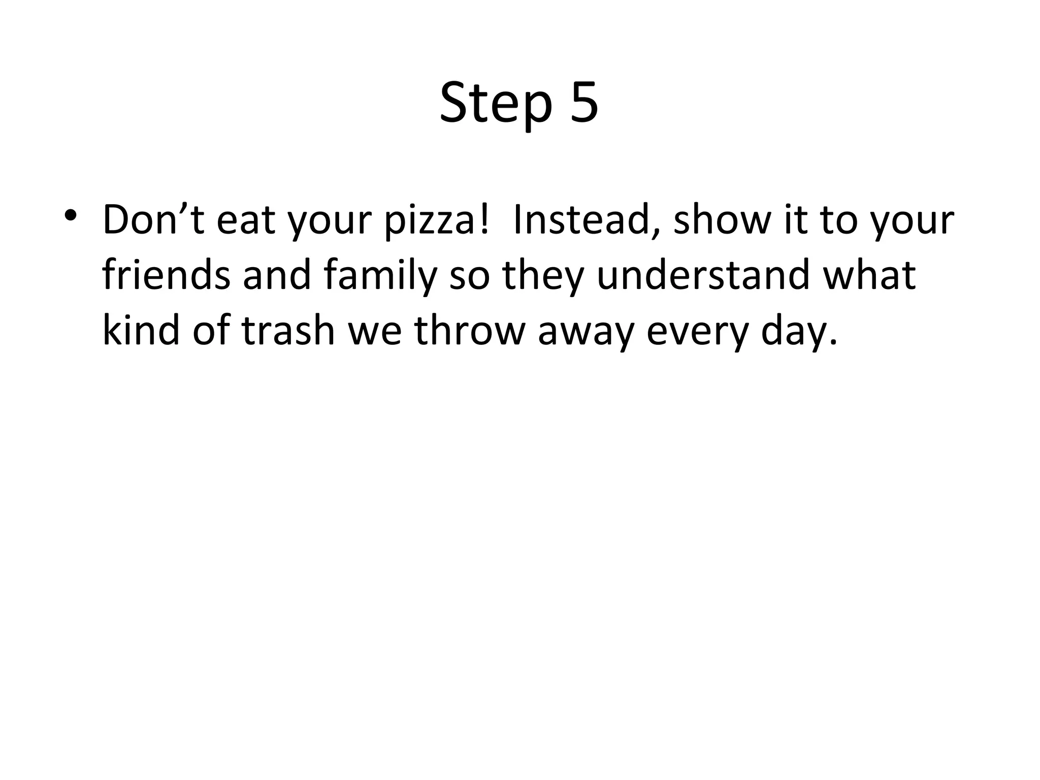 How to make a garbage pizza | PPT