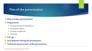 How to make a good presentation | PPT