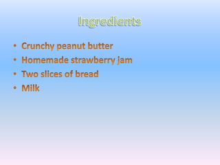 How To Make A Great Pbj | PPT
