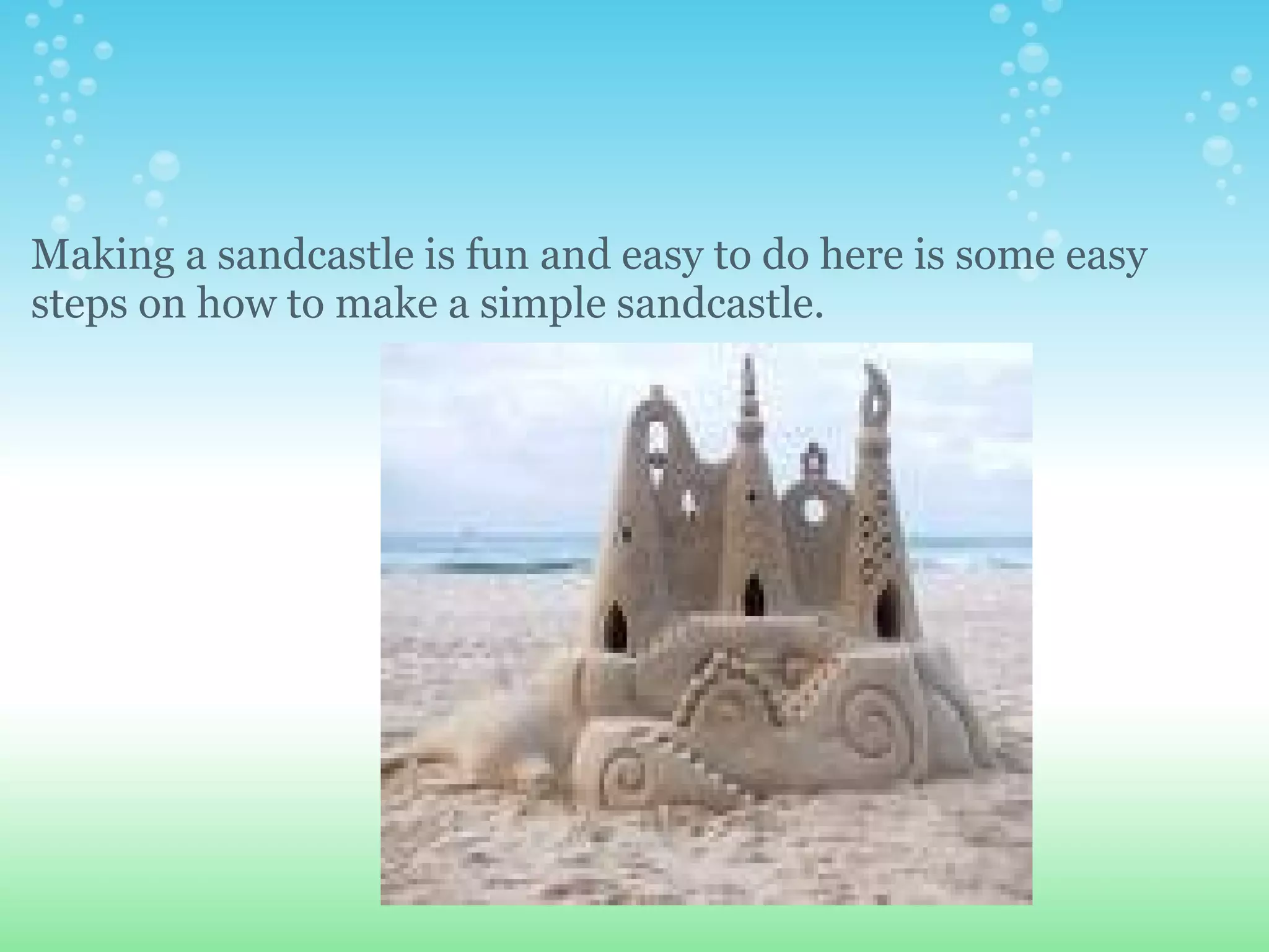 How to make_a_great_sandcasile | PPT