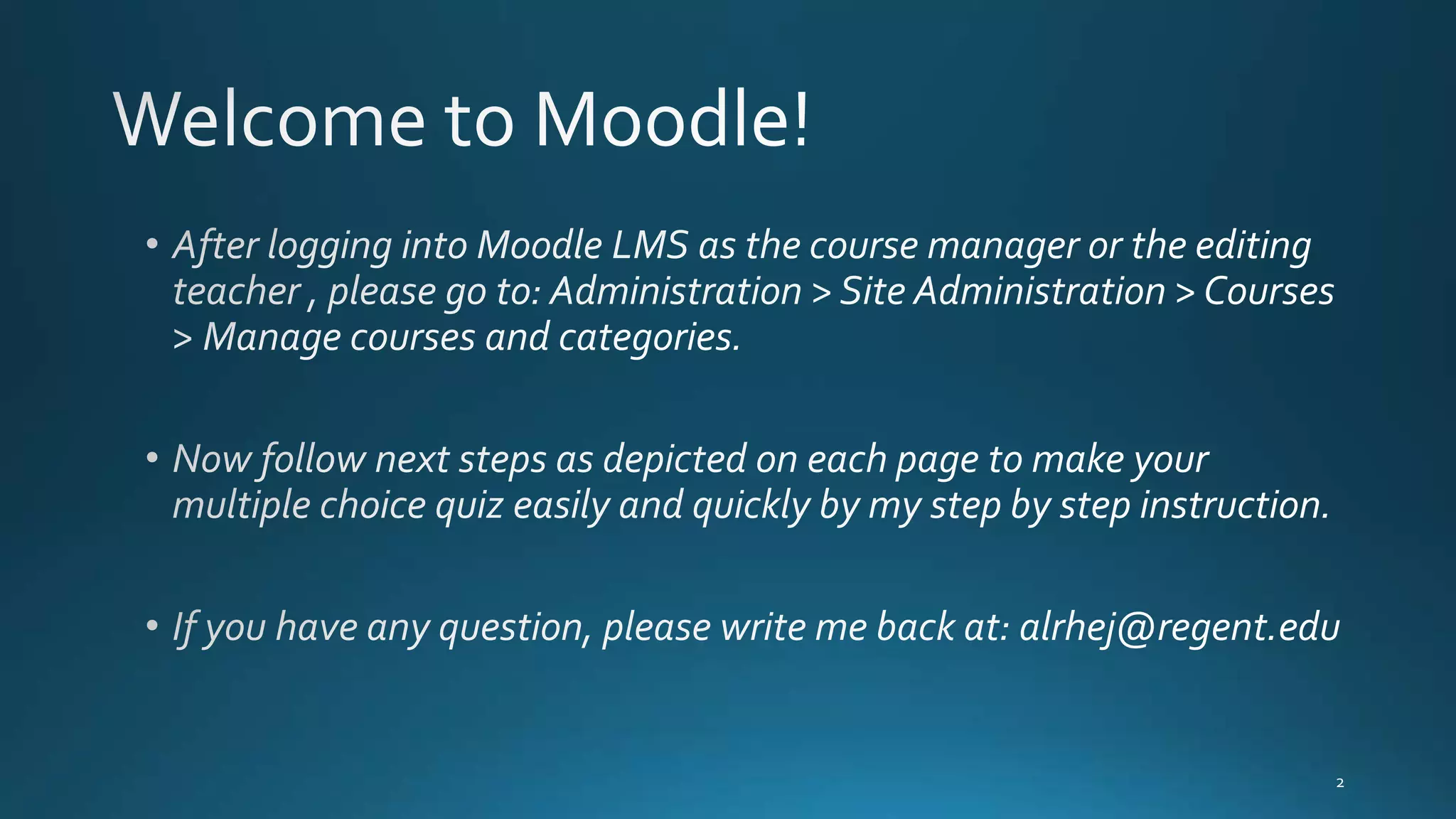 How To Make A Multiple Choice Quiz In Moodle Ppt
