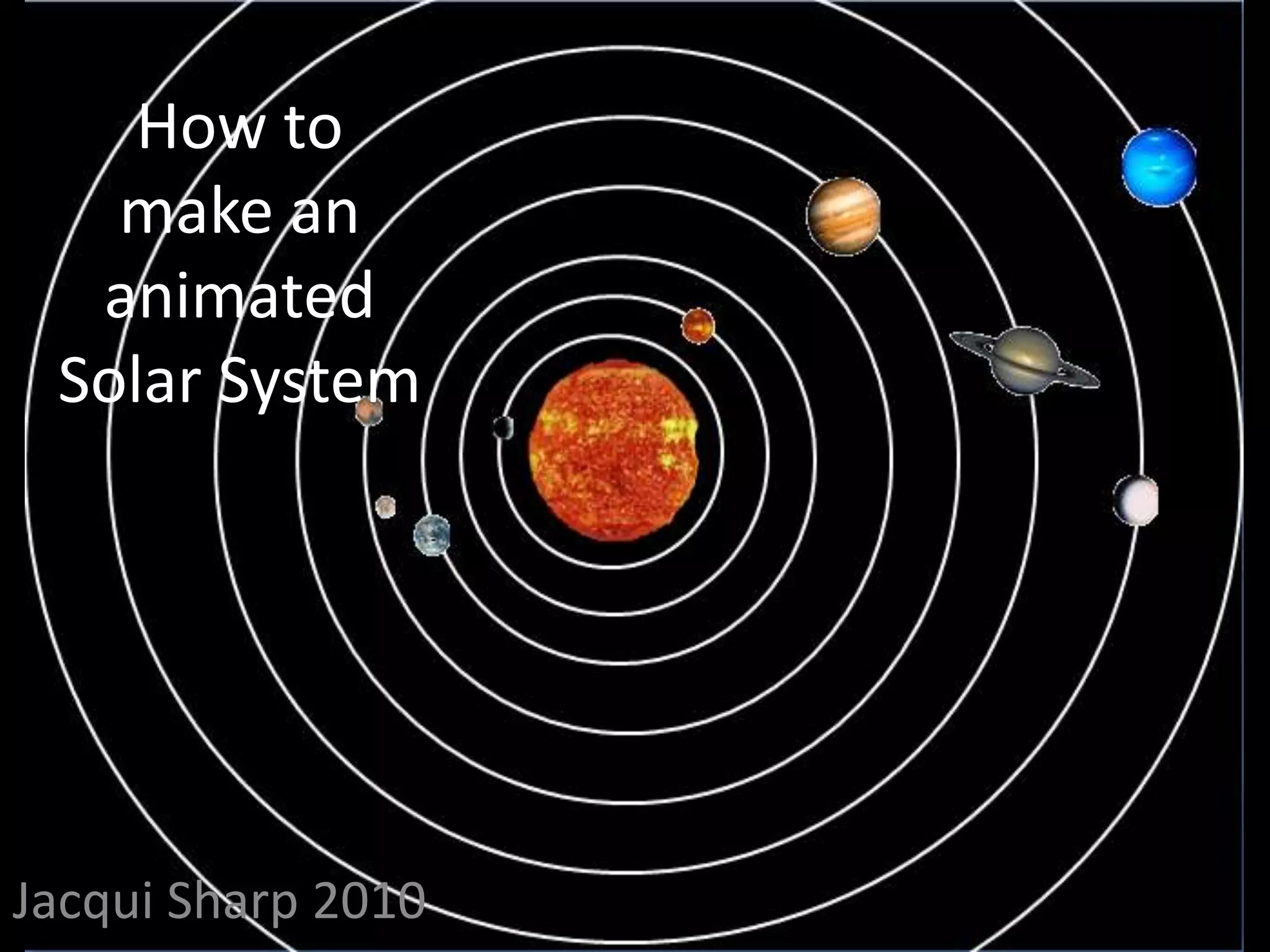How to make an animated solar system | PPTX