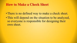 How to make an appropriate check sheet 2 pptx | PPTX