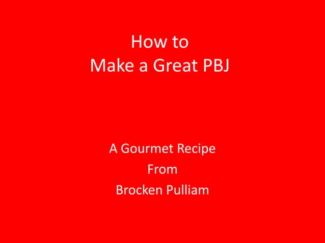 How To Make A Pbj | PDF