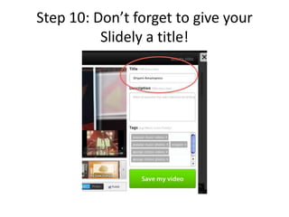 Slidely Tutorial | PPTX