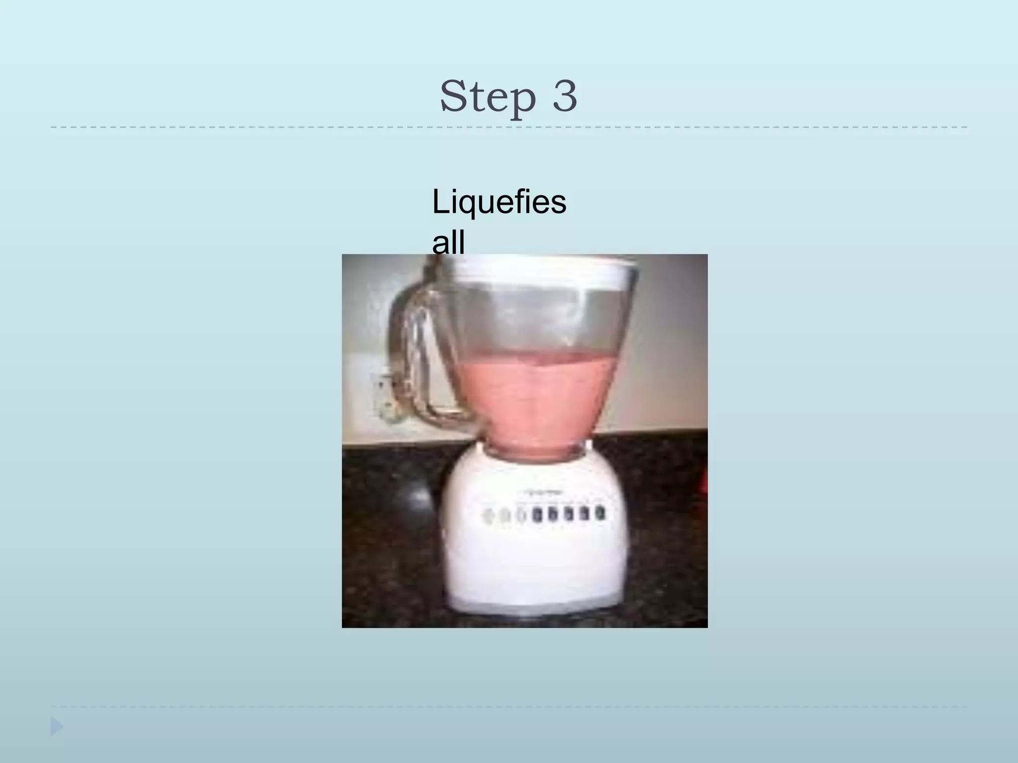 How to make a smoothy | PPTX | Food & Drink