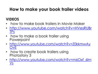 How to make book trailers | PPTX
