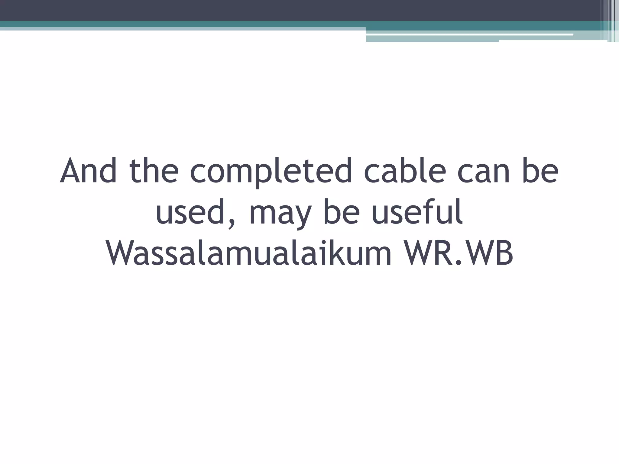 How to make cable utp | PPTX